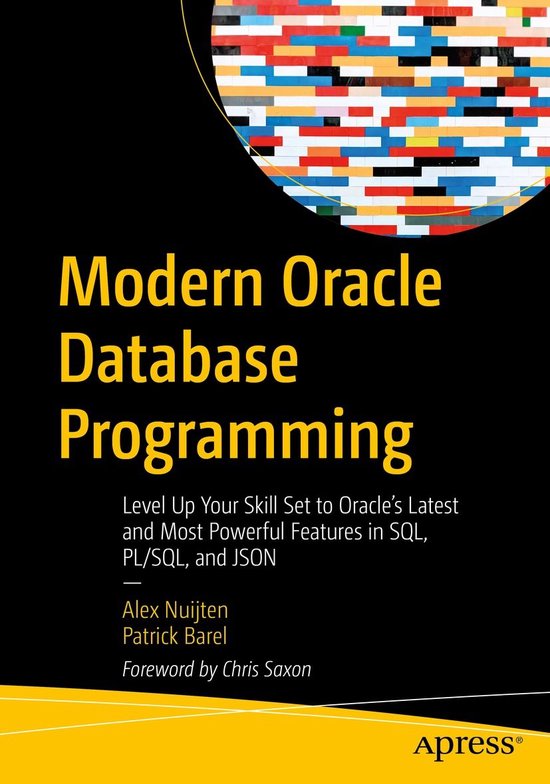 Modern Oracle Database Programming (ebook), Patrick Barel | 9781484291665 | Boeken | bol