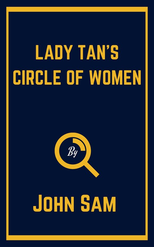 Lady Tan's Circle of Women (ebook), John Sam | 1230007702686 | Boeken | bol