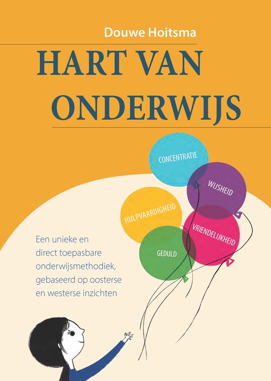Hart van Onderwijs | 9789088402654 | Douwe Hoitsma | Boeken | bol