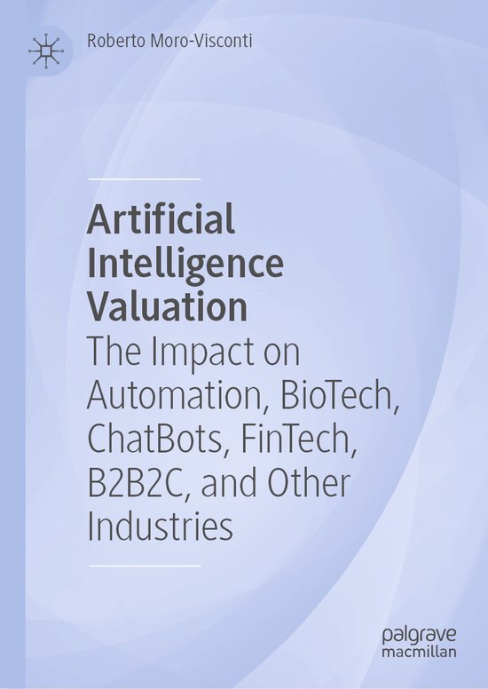 Artificial Intelligence Valuation | 9783031536212 | Roberto Moro-Visconti | Boeken | bol
