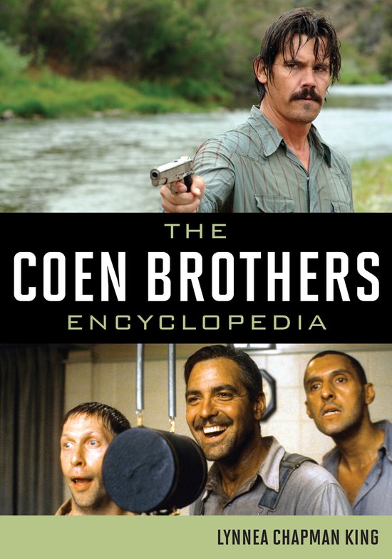 Coen Brothers Encyclopedia | 9780810885769 | Lynnea Chapman King ...