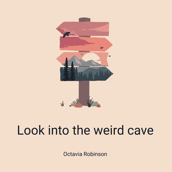 Look into the weird cave, Octavia Robinson | 9798882228773 | Boeken | bol