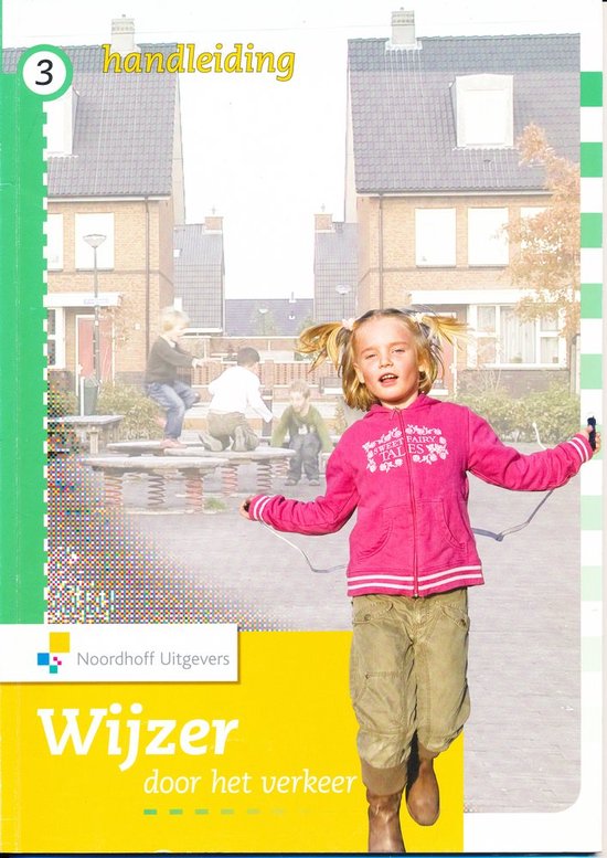 Wijzer door het verkeer versie 2 Handleiding groep 3 | 8721101649401 | Boeken | bol