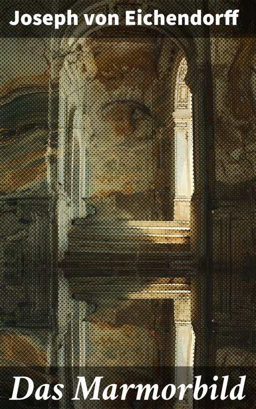 Das Marmorbild (ebook), Joseph Von Eichendorff | 8596547843429 | Boeken ...