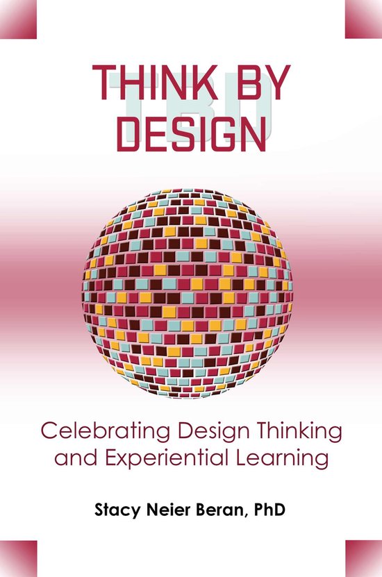 Think by Design, Stacy Neier Beran | 9781637427088 | Boeken | bol