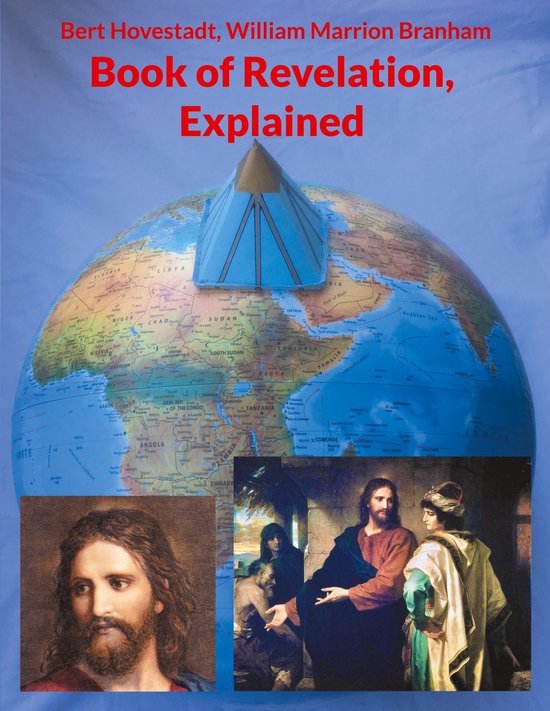 Book of Revelation, Explained (ebook), William Marrion Branham | 9789528073840 | Boeken | bol
