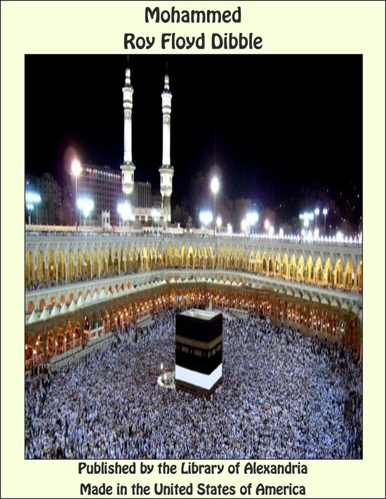 Mohammed (ebook), Roy Floyd Dibble | 9781465556370 | Boeken | bol