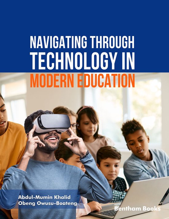 Navigating through Technology in Modern Education (ebook), Abdul Mumin ...
