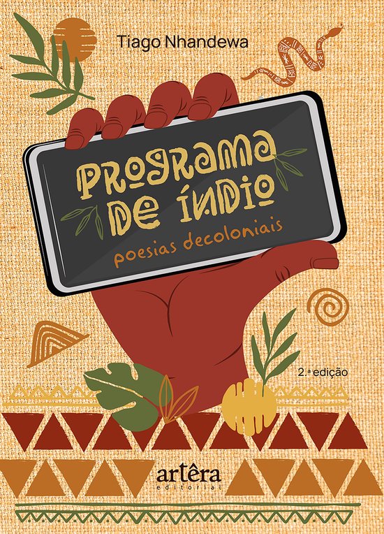 Programa de Índio: Poesias Decoloniais (ebook), Tiago Nhandewa | 9786525058917 | Boeken | bol