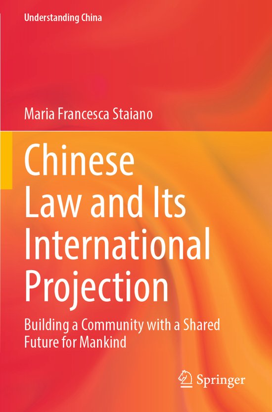 Understanding China- Chinese Law and Its International Projection ...