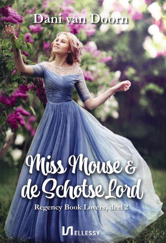 Regency Book Lovers 2 - Miss Mouse en de Schotse Lord, Dani van Doorn ...