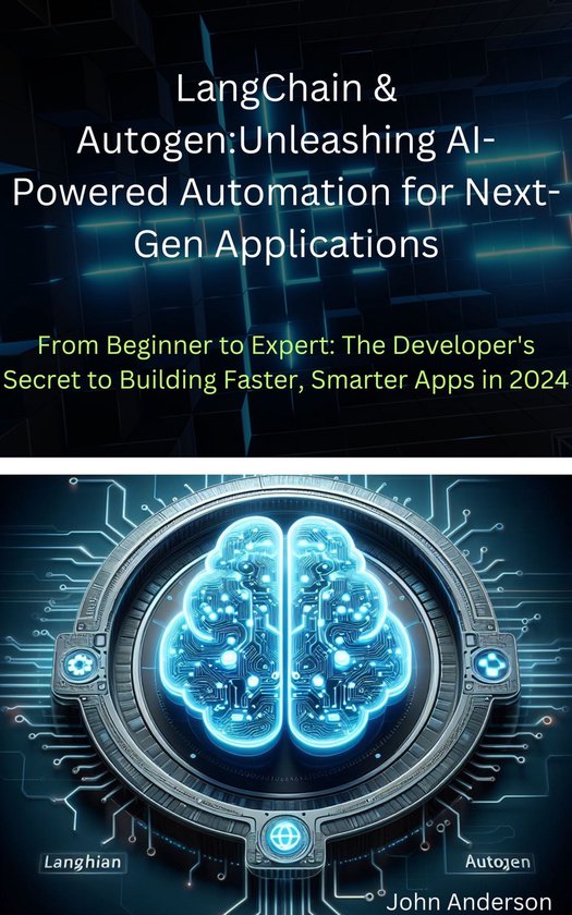 LangChain & Autogen: Unleashing AI-Powered Automation for Next-Gen Applications... | bol