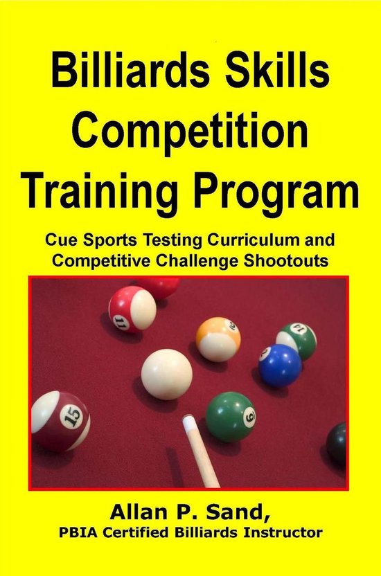 Billiards Skills Competition Training Program (ebook), Allan P. Sand | 9798224076512 |... | bol