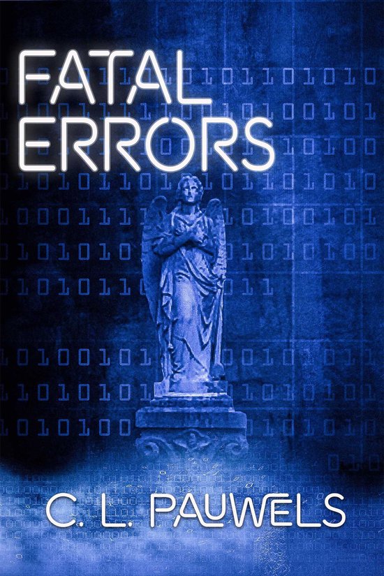 Fatal Errors (ebook), C. L. Pauwels | 9781637890660 | Boeken | bol