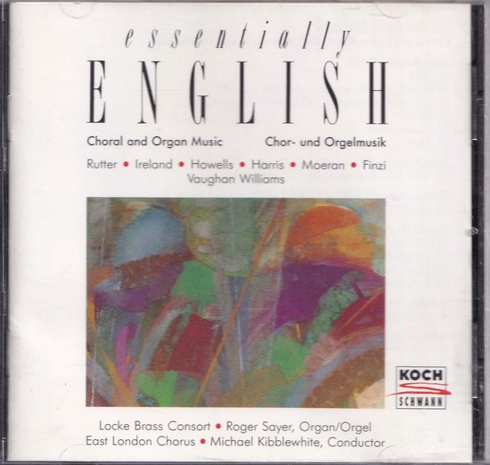 Essentially English, Choral and Organ Music - Diverse componisten ...