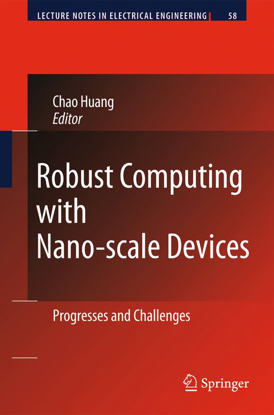 Lecture Notes in Electrical Engineering- Robust Computing with Nano ...