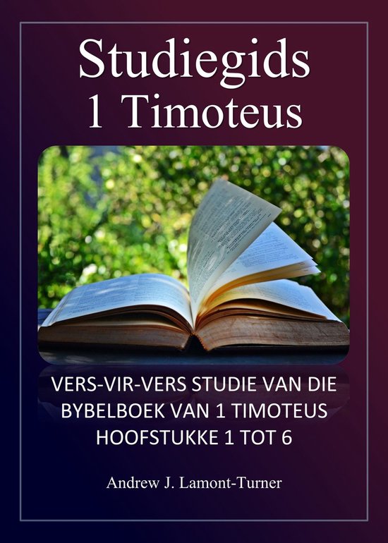 Antieke Woorde Bybelstudiereeks - Studiegids: 1 Timoteus (ebook ...