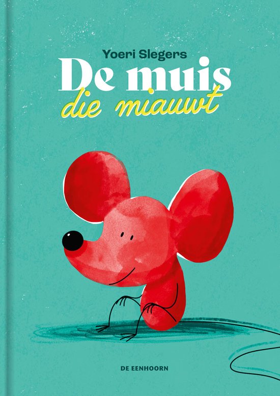 De muis die miauwt, Yoeri Slegers | 9789462917866 | Boeken | bol