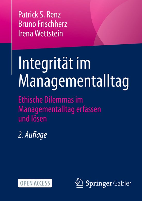 Integrität im Managementalltag, Patrick S. Renz | 9783662662267 ...
