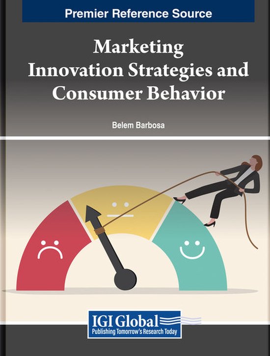 Marketing Innovation Strategies and Consumer Behavior | 9798369341957 ...