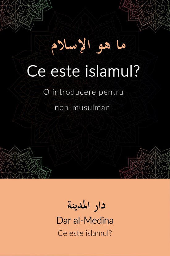 Ce este islamul? 1 - Ce este islamul? O introducere pentru non ...