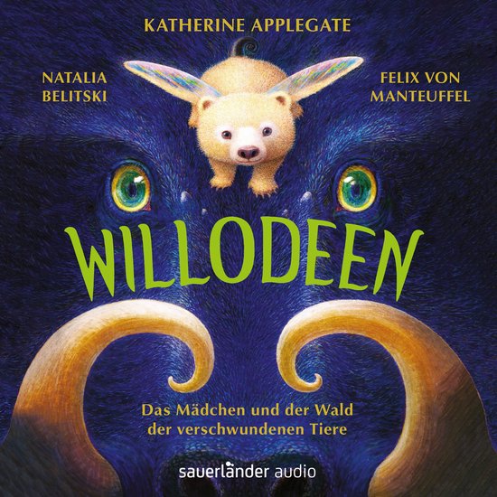 Willodeen - Das Mädchen und der Wald der verschwundenen Tiere ...