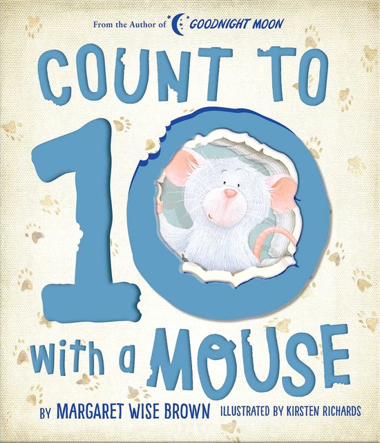 Margaret Wise Brown Classics- Count to 10 With a Mouse, Margaret Wise ...