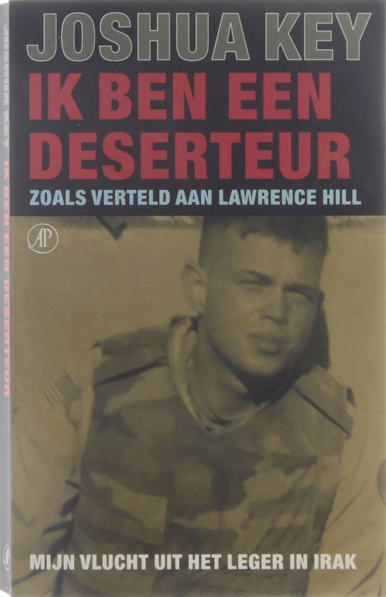 Ik Ben Een Deserteur, Joshua Key | 9789029565400 | Boeken | bol.com