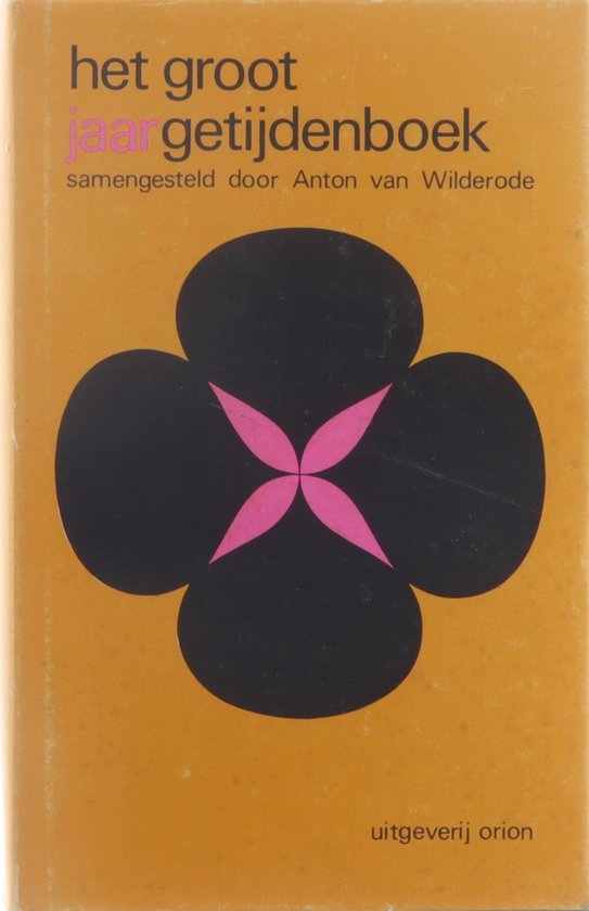 Het groot Jaargetijdenboek, Anton Van Wilderode | 9789026422287 | Boeken | bol