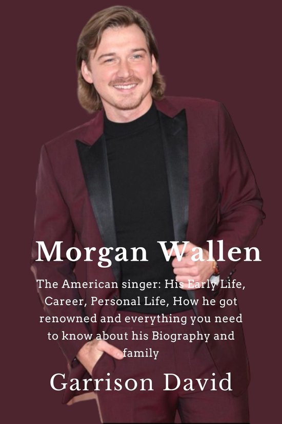 Morgan wallen (ebook), Garrison David | 1230006020088 | Boeken | bol.com