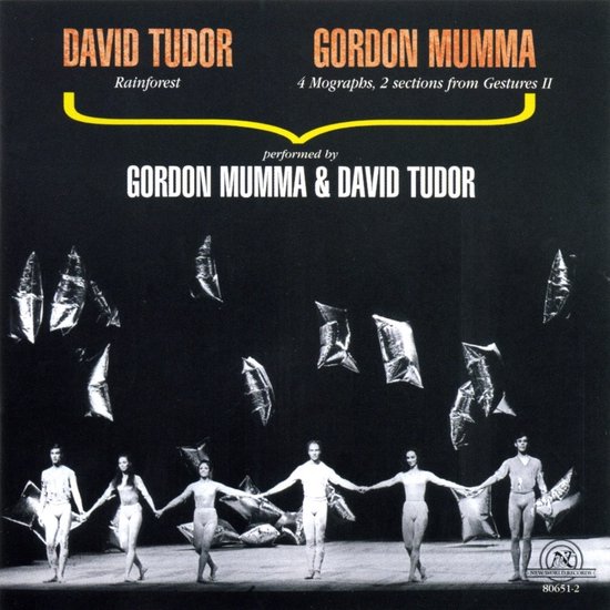 David Tudor & Gordon Mumma - Tudor: Rainforest | 4 Mographs, 2 Sections ...