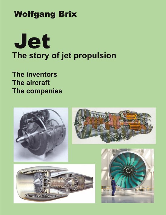 Jet - The story of jet propulsion (ebook), Wolfgang Brix ...