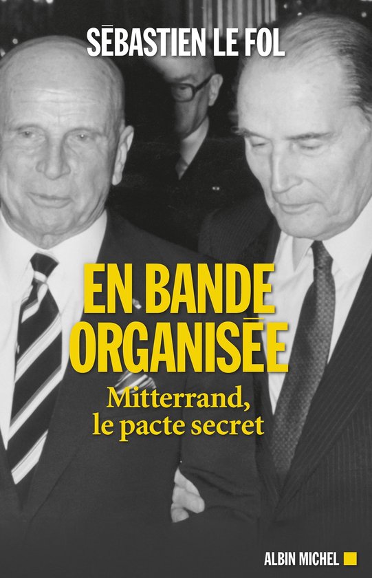 En bande organisée (ebook), Sébastien LE FOL | 9782226481993 | Boeken ...
