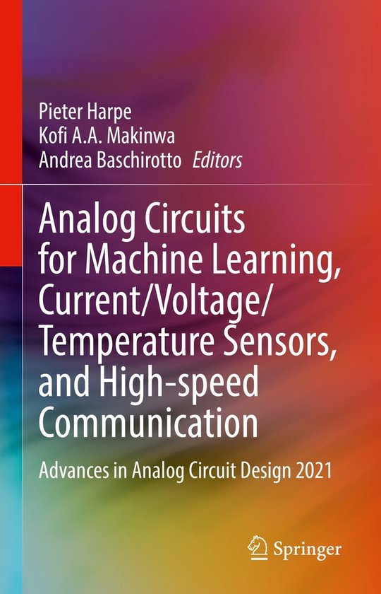 Analog Circuits for Machine Learning, Current/Voltage/Temperature Sensors, and... | bol.com