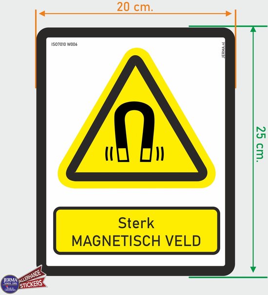 ISO7010 W006 sterk magnetisch veld Waarschuwing sticker 20x25cm | bol.com