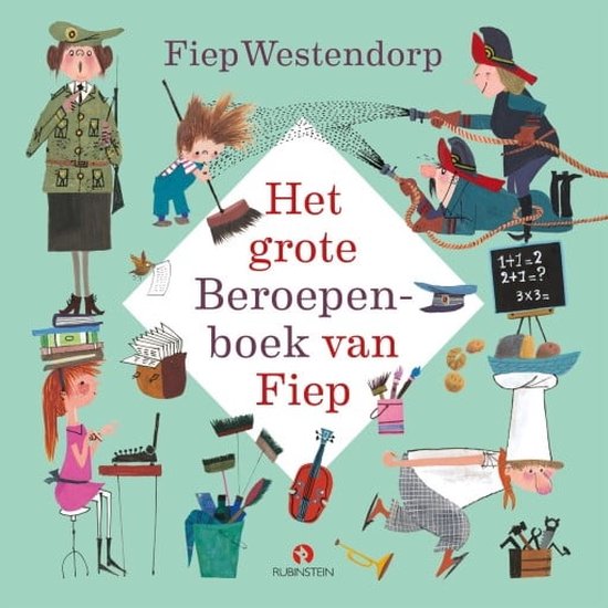 Het grote beroepenboek van Fiep, Fiep Westendorp | 9789047641360 ...