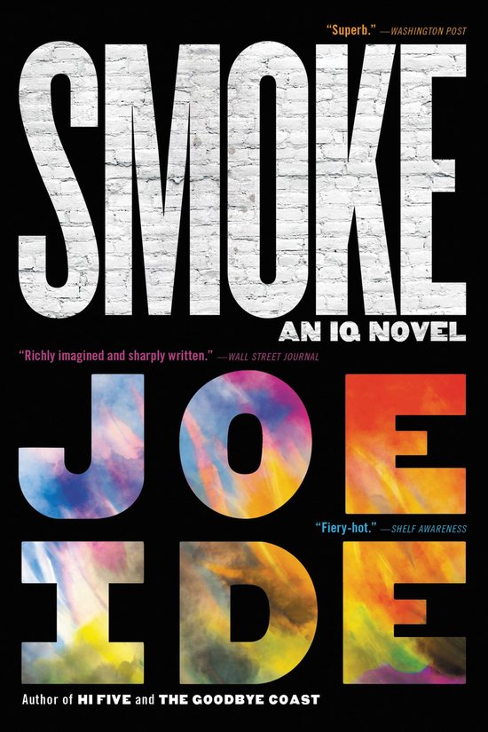 IQ Novel- Smoke, Joe Ide | 9780316531078 | Boeken | bol.com