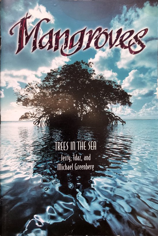 Mangroves: Trees in the sea | 9780913008270 | Boeken | bol