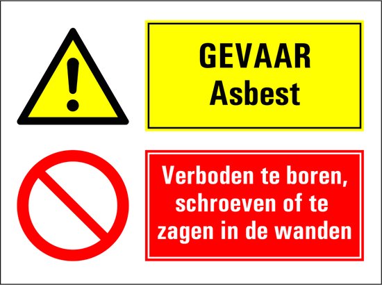 Gevaar asbest, boren schroeven en zagen verboden sticker 200 x 150 mm | bol