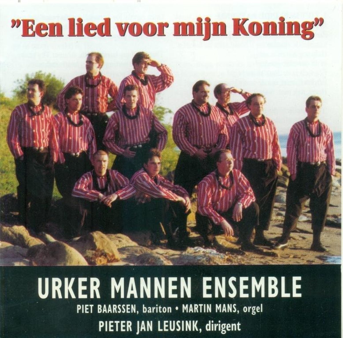 Urker Mannen Ensemble - Een Lied Voor Mijn Koning, Piet Baarssen Bariton en Martin... | bol
