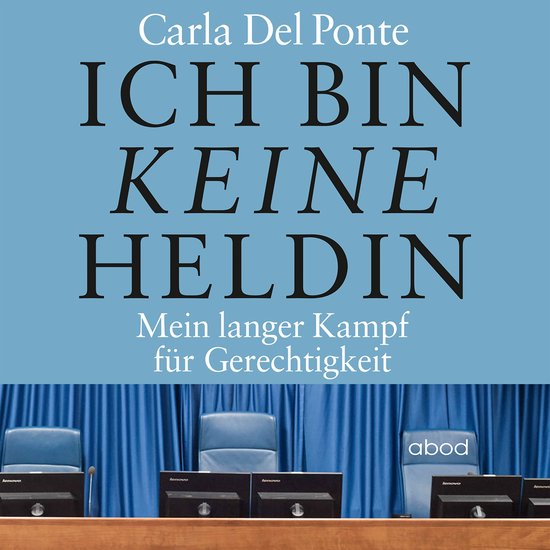 Ich bin keine Heldin, Del Ponte Carla | 9783954717804 | Boeken | bol.com Ich bin keine Heldin, Del Ponte Carla | 9783954717804 | Boeken | bol.com