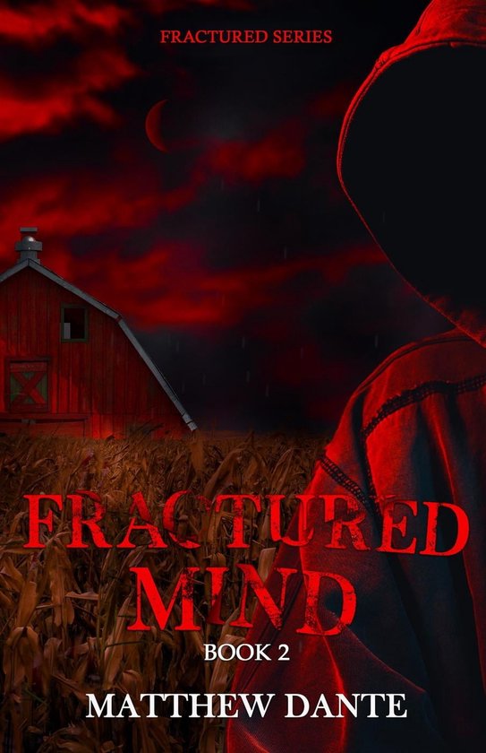 Fractured Series 2 - Fractured Mind (ebook), Matthew Dante ...