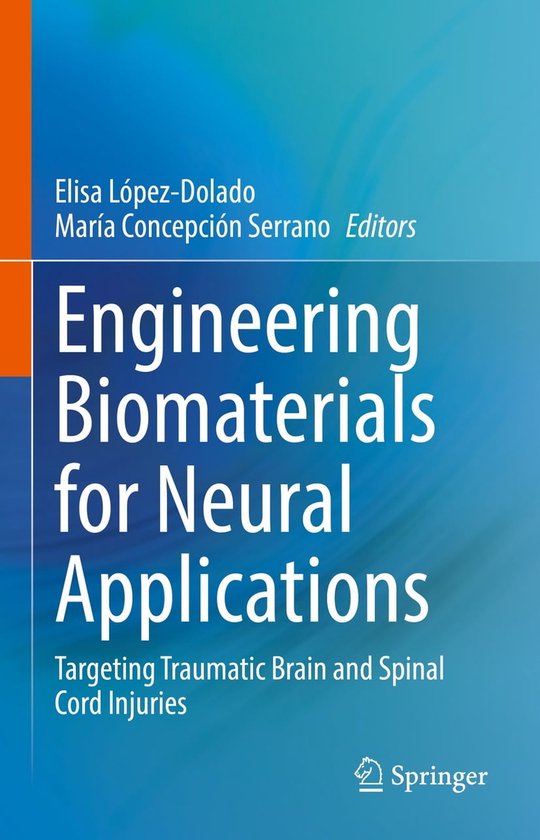 Engineering Biomaterials for Neural Applications (ebook) | 9783030814007 | Boeken | bol.com