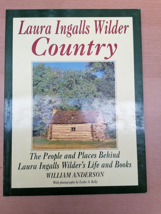 Laura Ingalls Wilder Country, Anderson, William | 3100260973469 ...