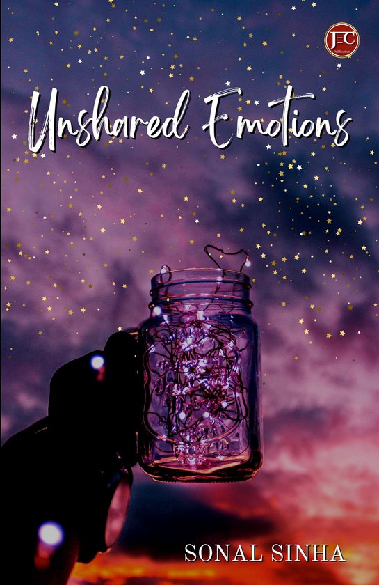 Unshared Emotions (ebook), Sonal Sinha | 1230006192549 | Boeken | bol.com
