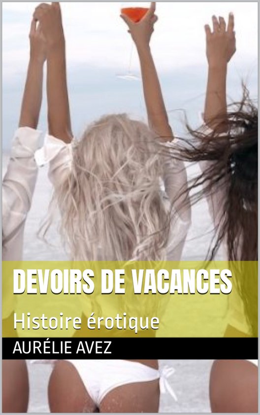 Devoirs de vacances (ebook), Aurélie AVEZ | 1230006050832 | Boeken | bol.com