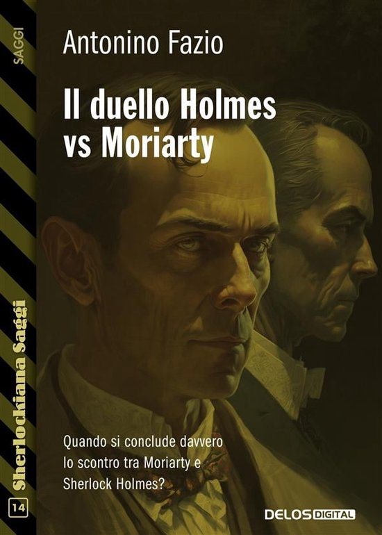 Il duello Holmes Vs Moriarty (ebook), Antonino Fazio | 9788825423051 ...