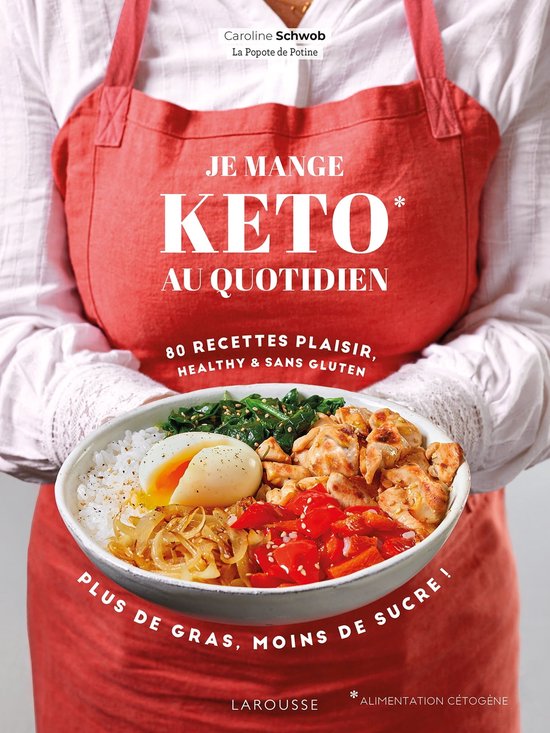 Je mange keto au quotidien ! (ebook), Caroline Schwob | 9782036044227 ...