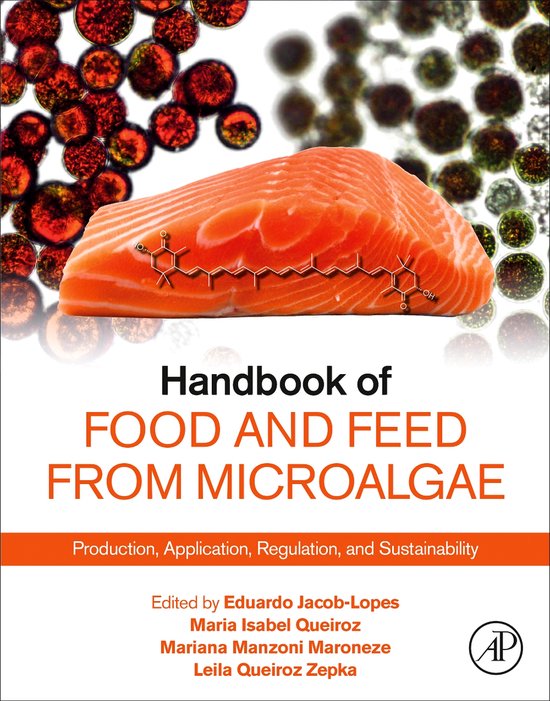 Handbook of Food and Feed from Microalgae | 9780323991964 | Eduardo Jacob-Lopes | Boeken | bol