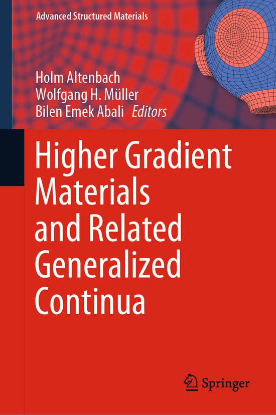 Advanced Structured Materials- Higher Gradient Materials and Related Generalized... | bol